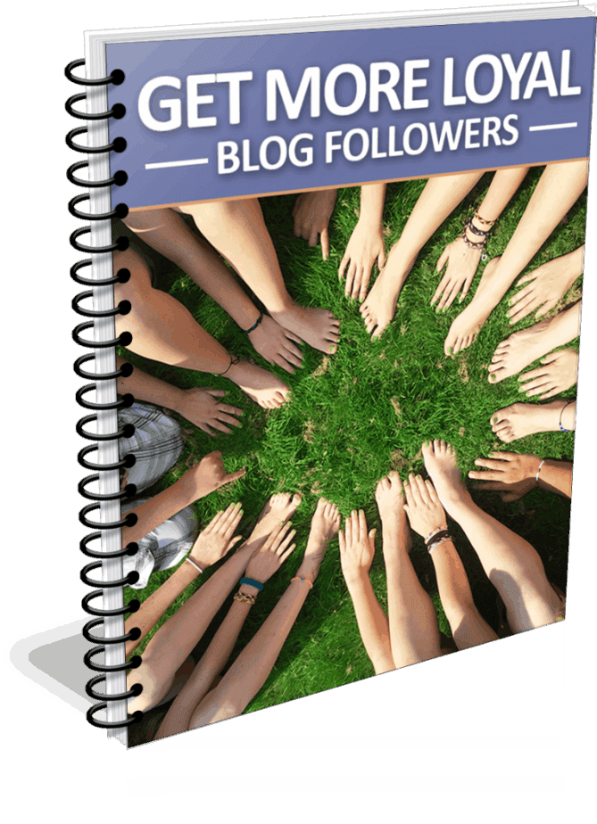 Get More Loyal Blog Followers Report and Checklist with Personal Use Right