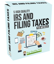 5 High Quality IRS and Filing Taxes PLR Articles