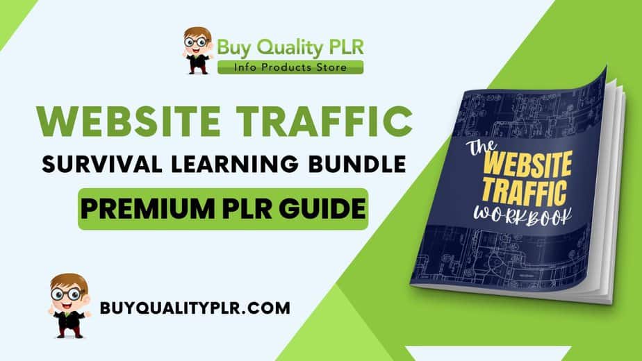 Website Traffic Survival Learning Bundle Premium PLR Guide